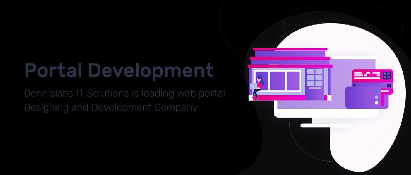 Web Portal Development Services at Best Price in Delhi | Dennislabs